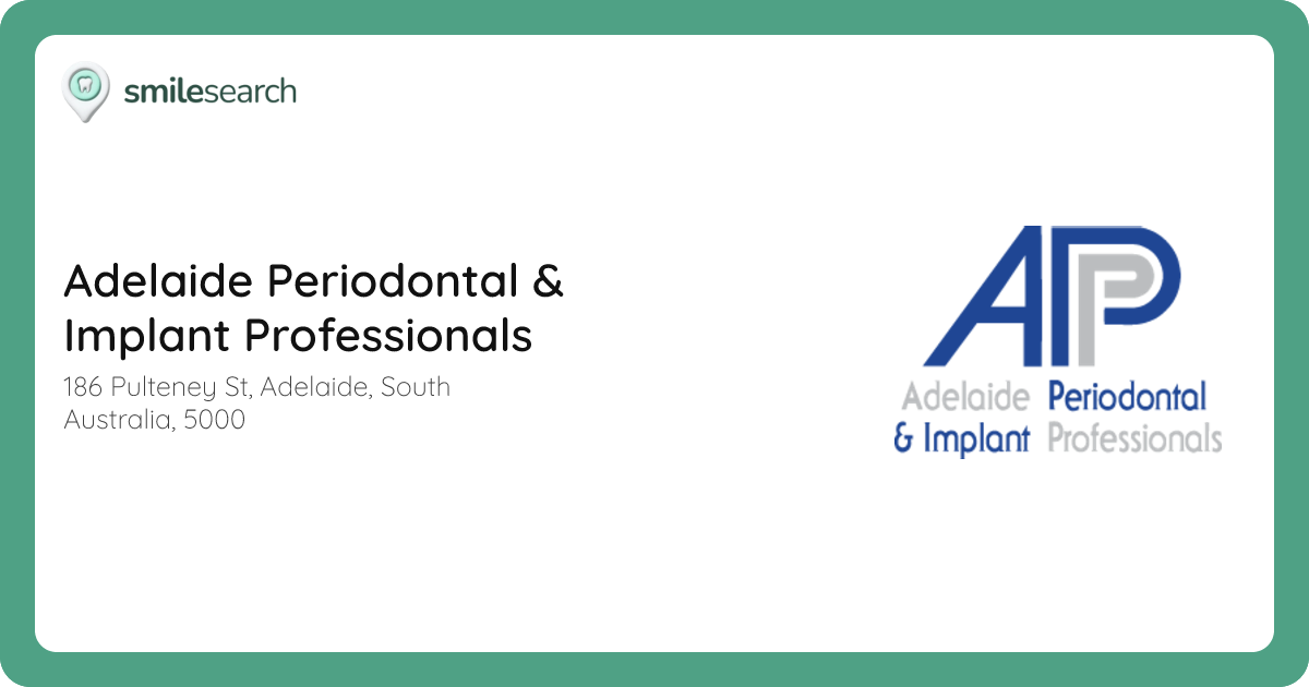 Adelaide Periodontal & Implant Professionals - South Australia | Smile ...