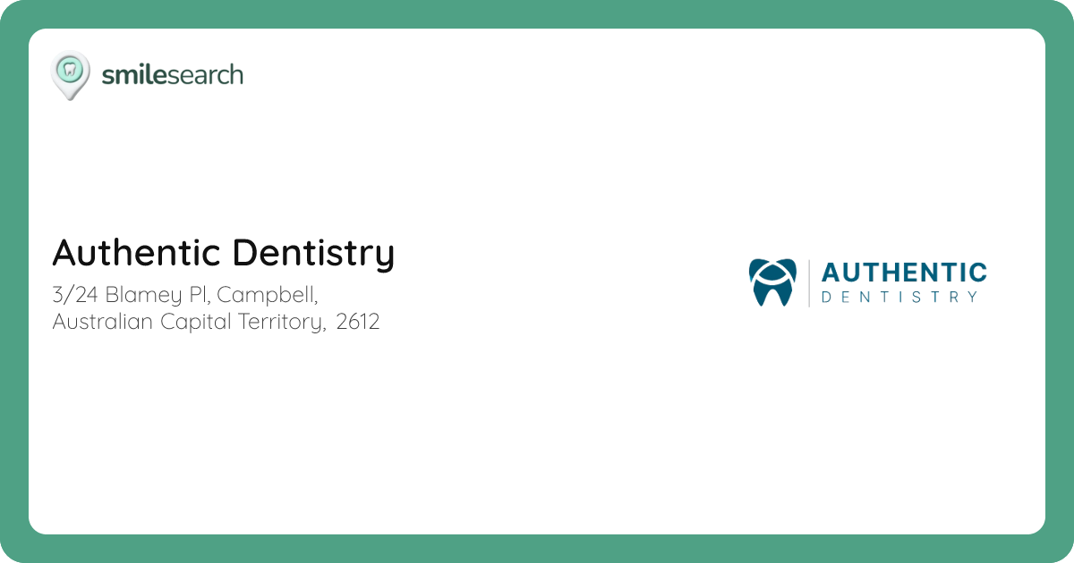 Authentic Dentistry - Australian Capital Territory | Smile Search