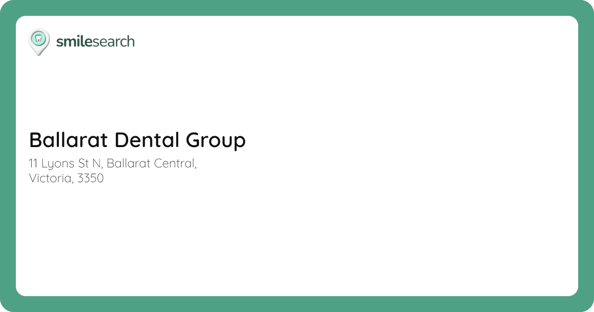 Ballarat Dental Group - Victoria | Smile Search