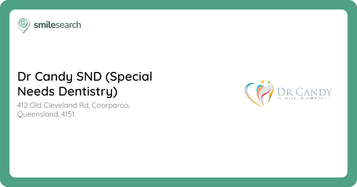Dr Candy SND (Special Needs Dentistry) - Queensland | Smile Search