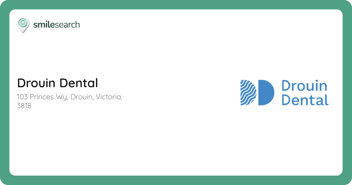 Drouin Dental - Victoria | Smile Search