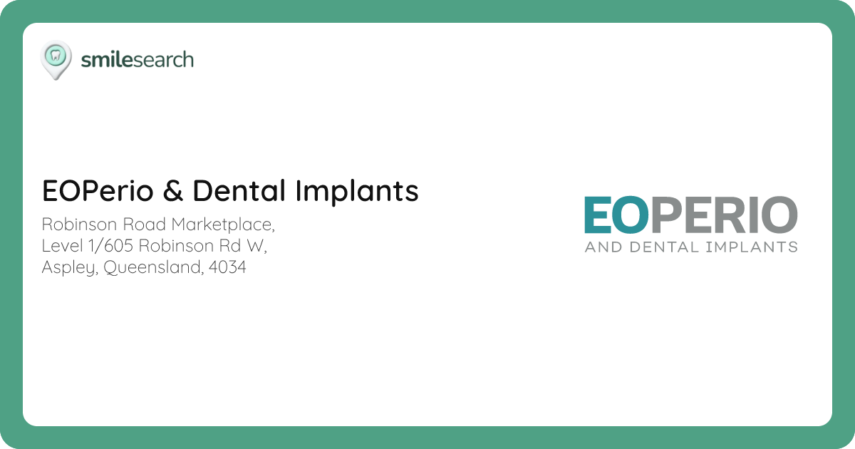 EOPerio & Dental Implants - Queensland | Smile Search