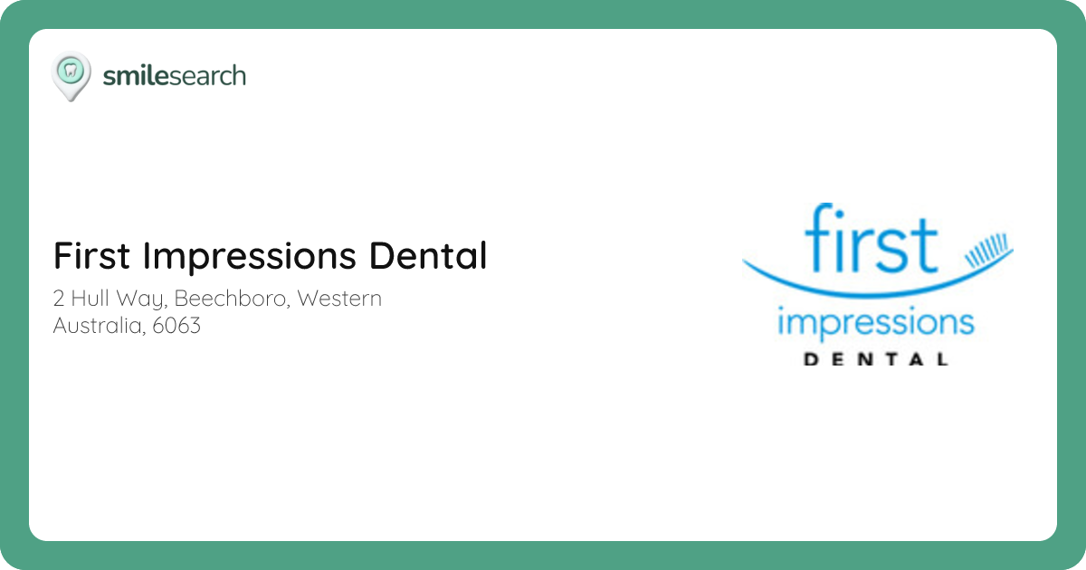 First Impressions Dental - Western Australia | Smile Search