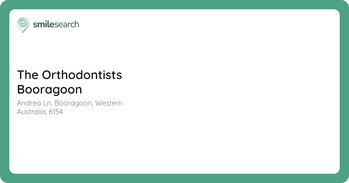 The Orthodontists Booragoon - Western Australia | Smile Search