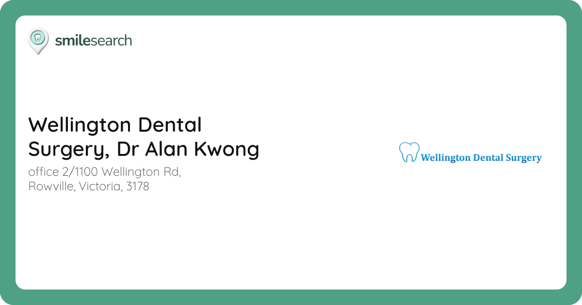 Wellington Dental Surgery, Dr Alan Kwong - Victoria | Smile Search