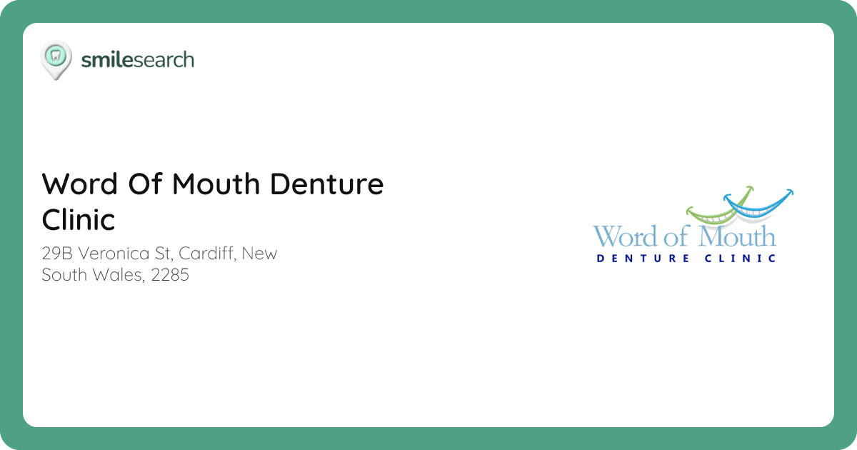 Word Of Mouth Denture Clinic - New South Wales | Smile Search